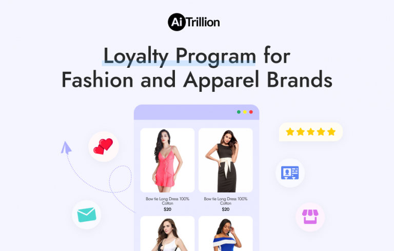Loyalty Program Examples for Fashion and Apparel Brands - AiTrillion