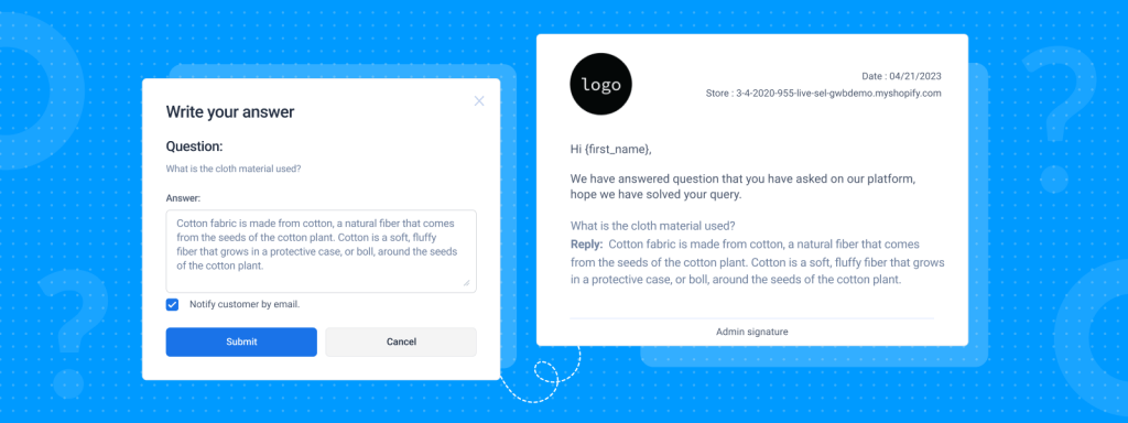 Notify your customer by email on answering their questions. - AiTrillion