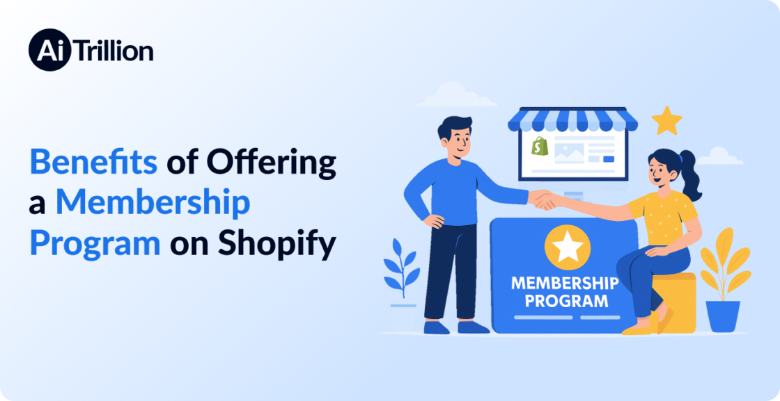 Benefits of Offering a Membership Program on Shopify